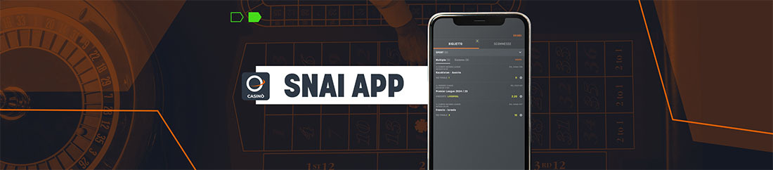 App Snai: Guida come scaricarla - Scommesse e Casino online